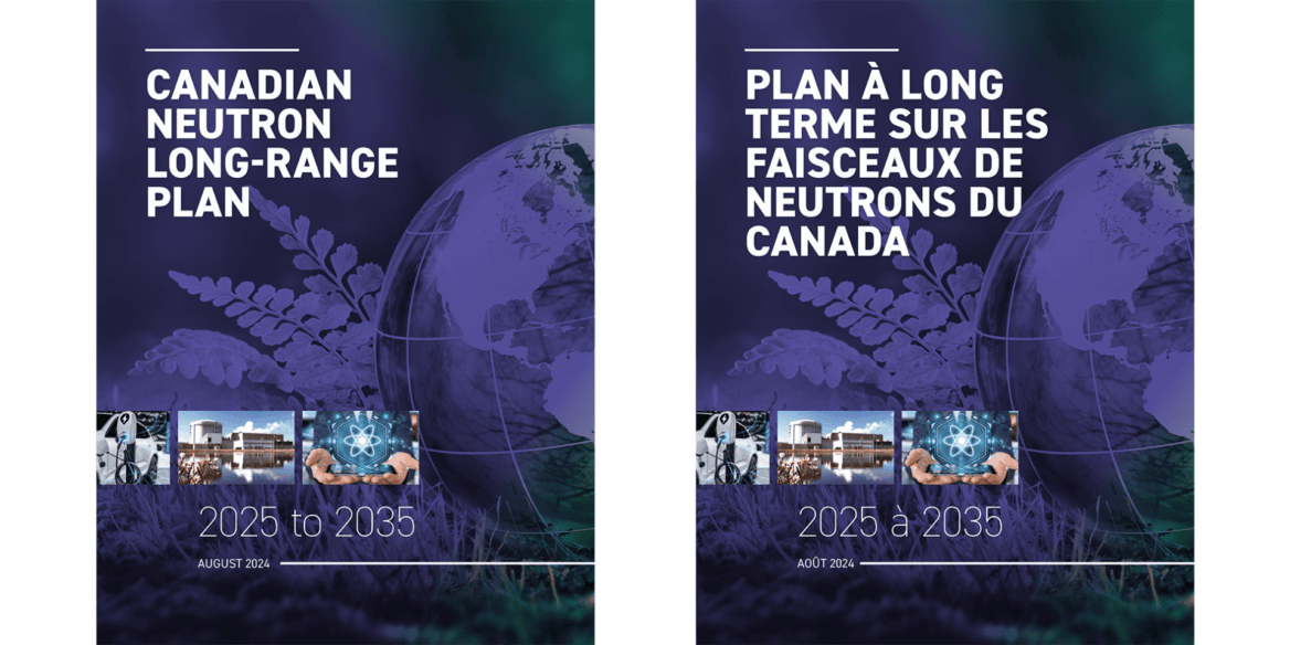Release of the Canadian Neutron Long-Range Plan for 2025 to 2035 ...
